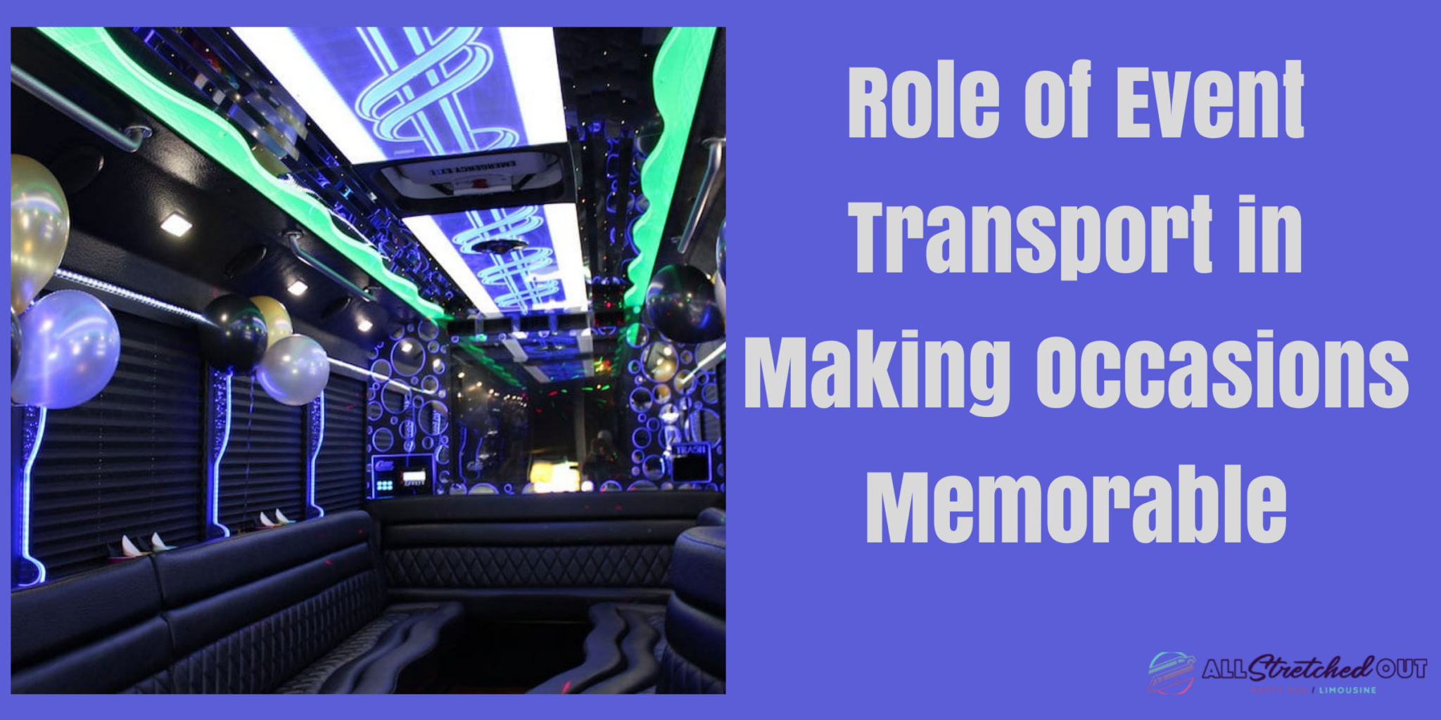 Unleashing Event Transports Role in Memorable Occasions