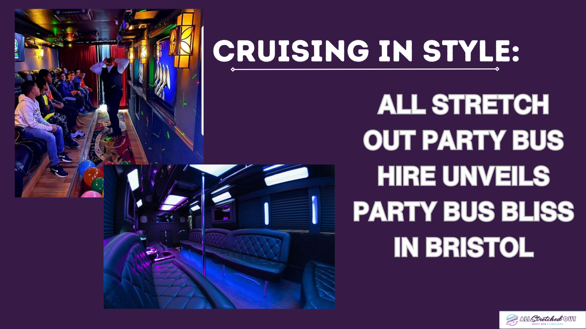 Experience Party Bus Bliss in Bristol with All Stretch Out Party Bus Hire